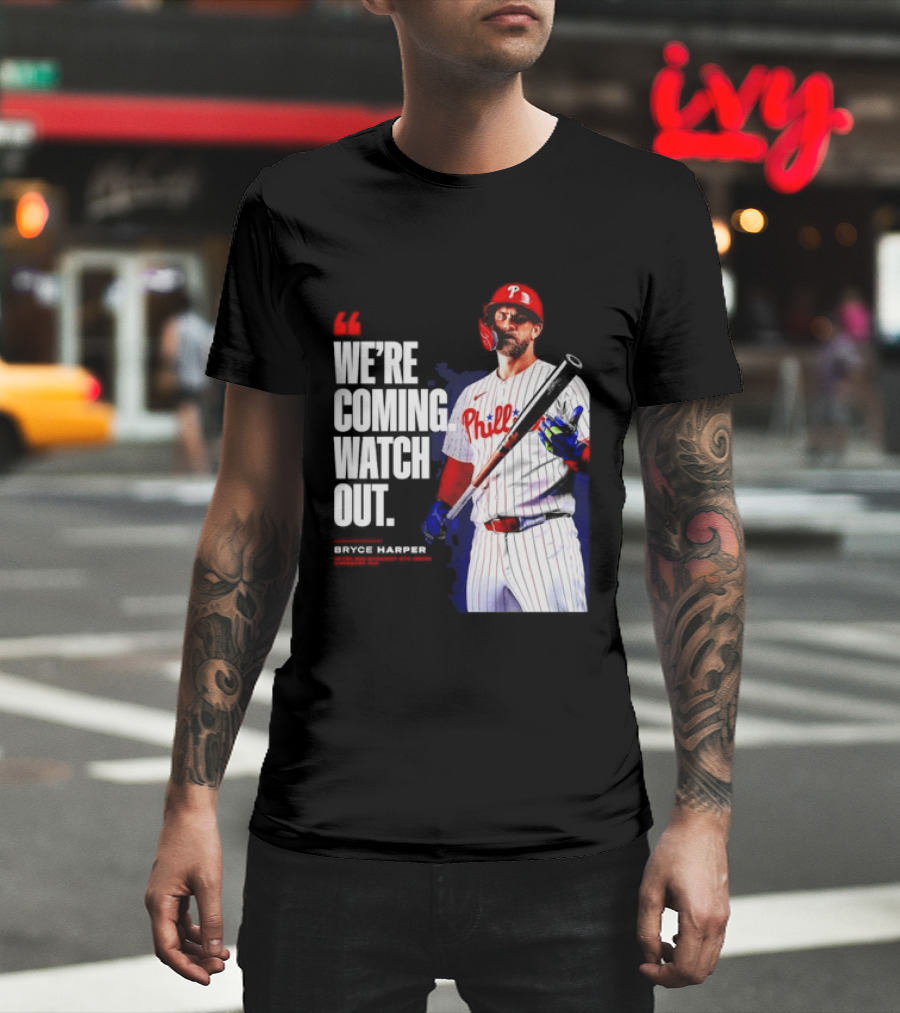 Bryce Harper Philadelphia Phillies We're Coming Out T-Shirt