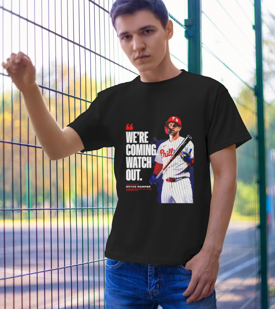 Bryce Harper Philadelphia Phillies We're Coming Out T-Shirt