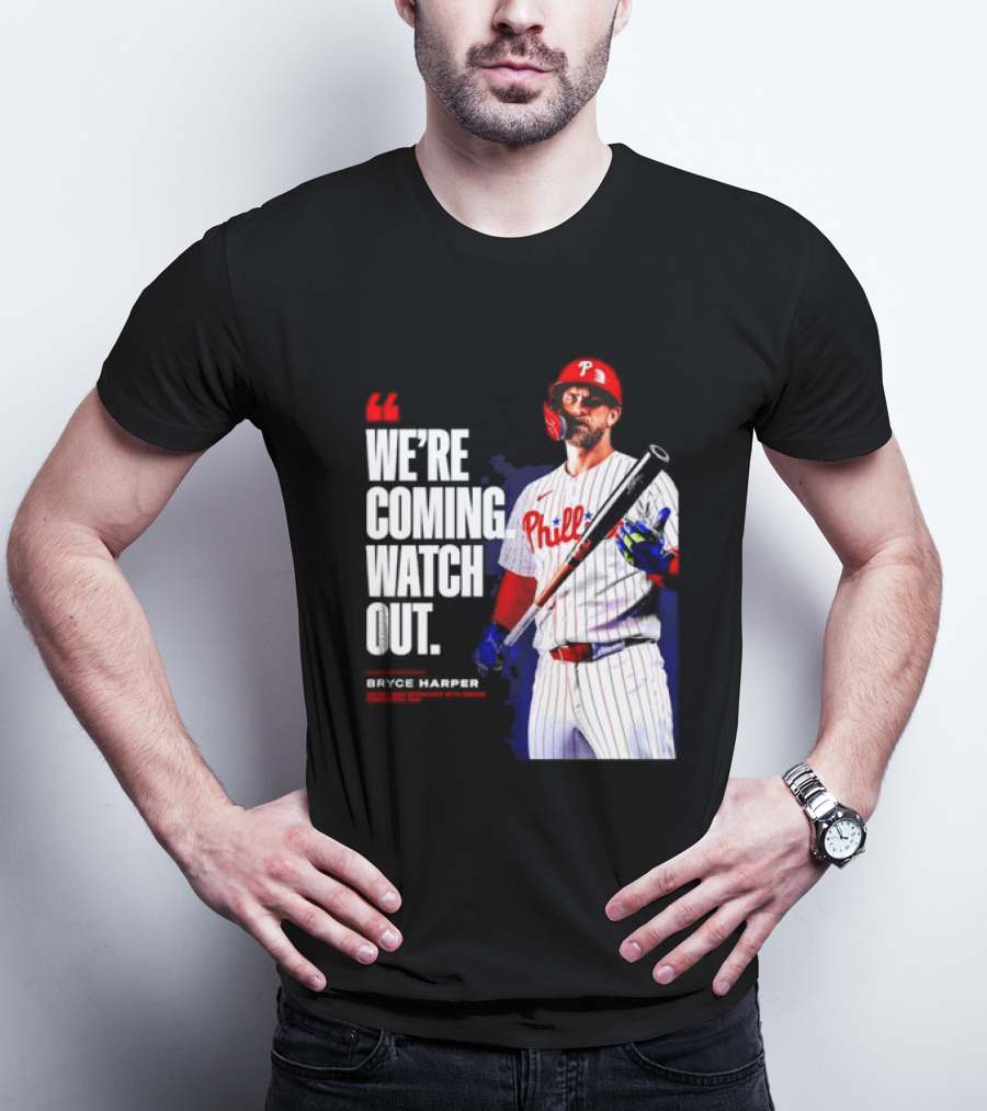 Bryce Harper Philadelphia Phillies We're Coming Out T-Shirt