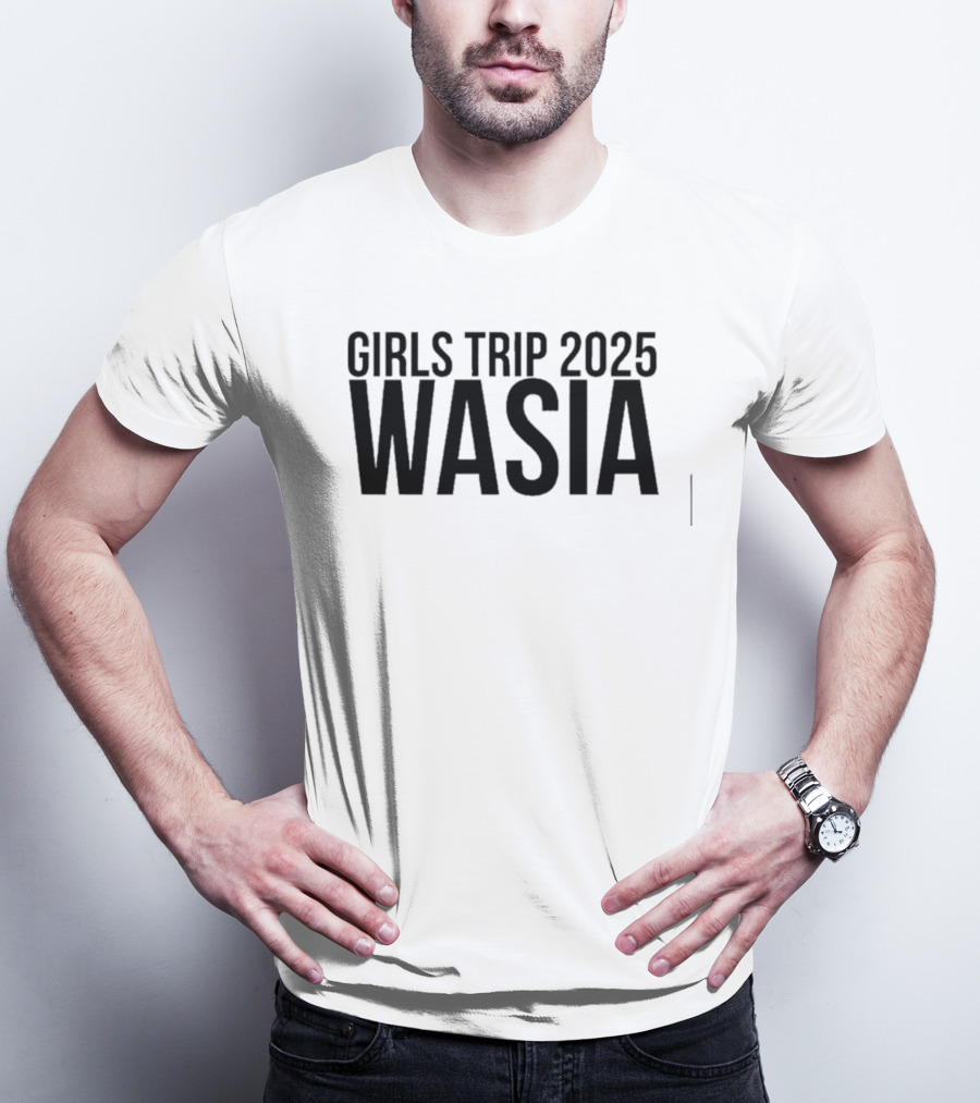 Girls Trip 2025 Wasia Vacation Travel T-Shirt