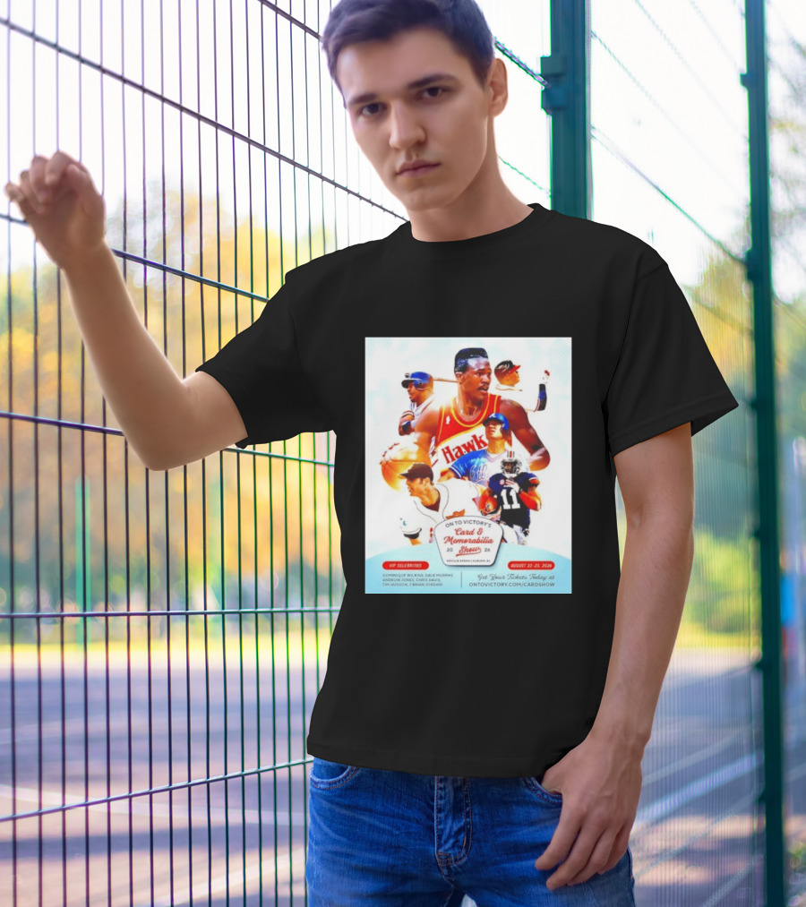 On To Victory Card And Memorabilia Show August 22 23 2026 Dominique Wilkins Dale Murphy T-Shirt