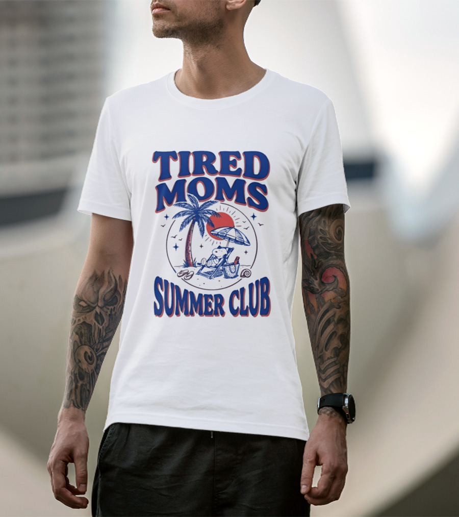 Tired Moms Summer Club Snoopy Beach Relaxation Under Palm Tree T-Shirt