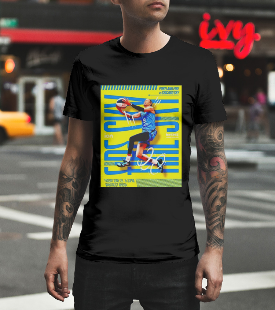 Friday June 26 630PM Wintrust Arena Portland Fire Vs Chicago Sky Basketball Event T-Shirt