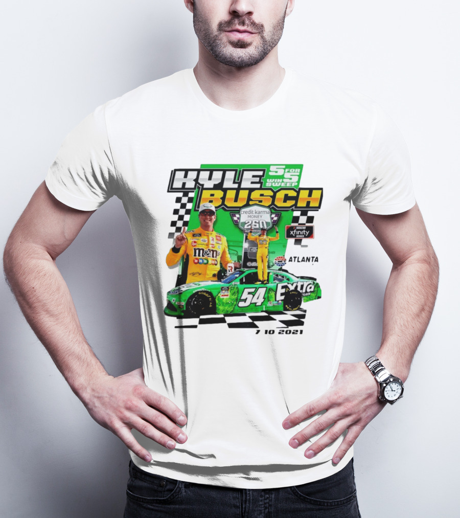 Kyle Busch 5 For 5 Win Sweep Credit Karma Money 250 Nascar Xfinity Atlanta 7 10 2021 T-Shirt