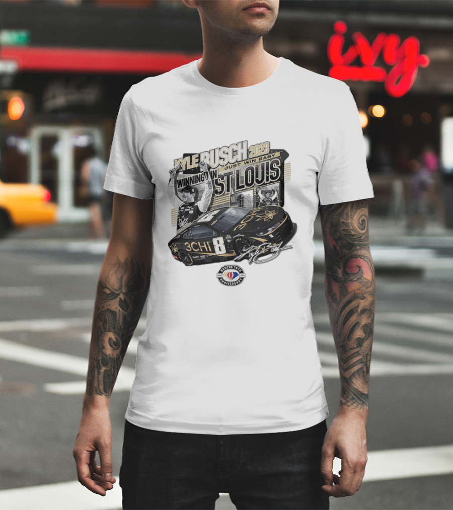 Kyle Busch 2023 Winning In St. Louis Just Win Baby NASCAR 75th Anniversary T-Shirt