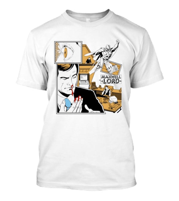 Maxwell Lord You Hurt Me Max Comic Sinister Businessman Eye Bloody Nose T-Shirt