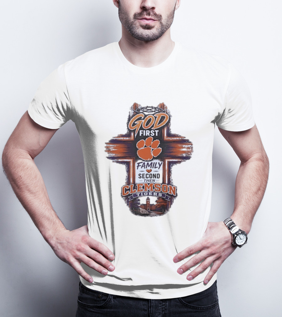 God First Family Second Then Clemson Tigers Paw Cross Tower T-Shirt