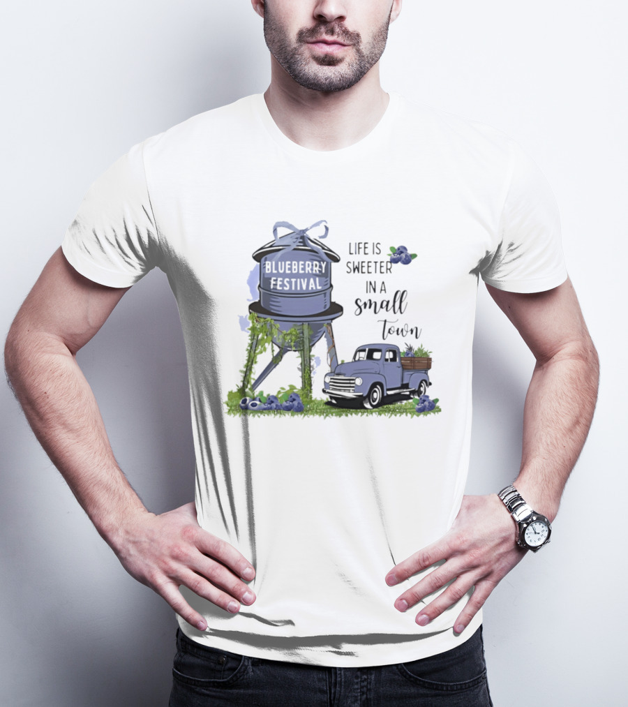 Blueberry Festival Life Is Sweeter In A Small Town Vintage Truck And Water Tower T-Shirt