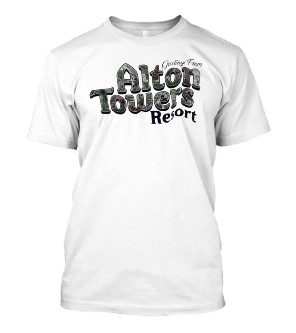 Greetings From Alton Towers Resort Adventure T-Shirt