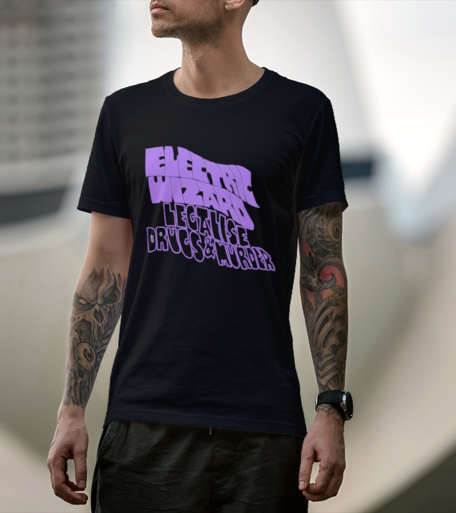 Electric Wizards Legalize Drugs And Murder T-Shirt