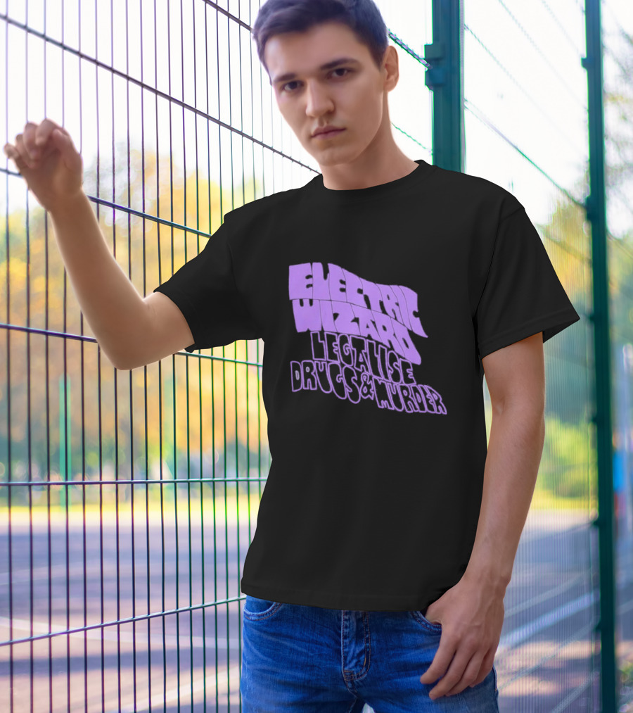 Electric Wizards Legalize Drugs And Murder T-Shirt