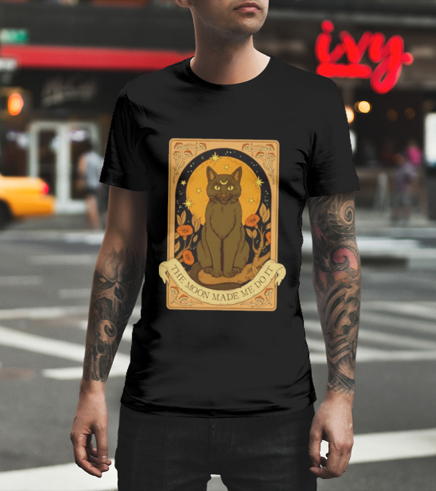 Black Cat Crescent Moon Celestial Nature Witchy The Moon Made Me Do It T-Shirt