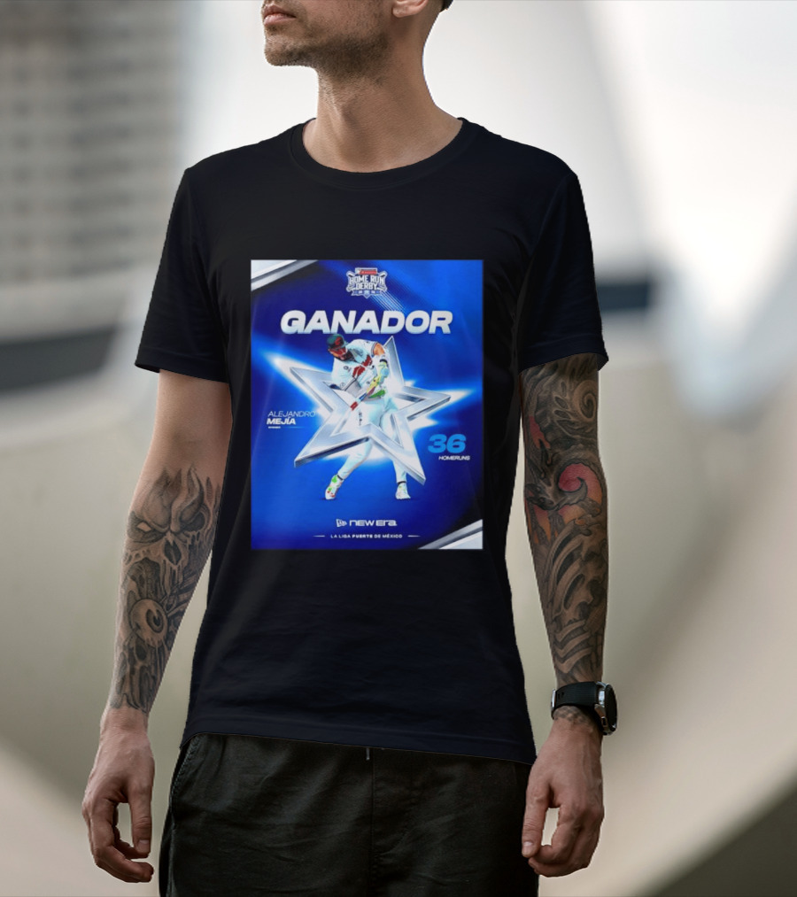 Ganador Alejandro Mejía Home Run Derby 36 Homeruns La Liga Fuerte De México T-Shirt