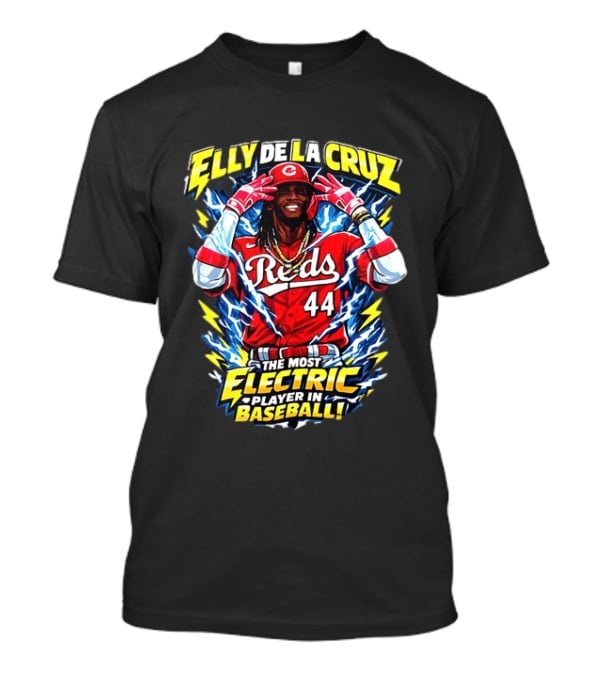 Elly De La Cruz Reds 44 The Most Electric Player In Baseball T-Shirt