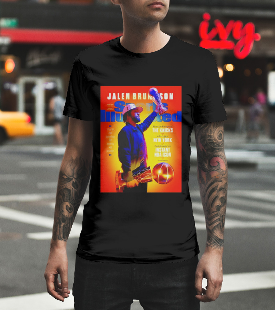 Jalen Brunson Sports Illustrated The Knicks Electrified New York Instant NBA Icon August 2026 T-Shirt
