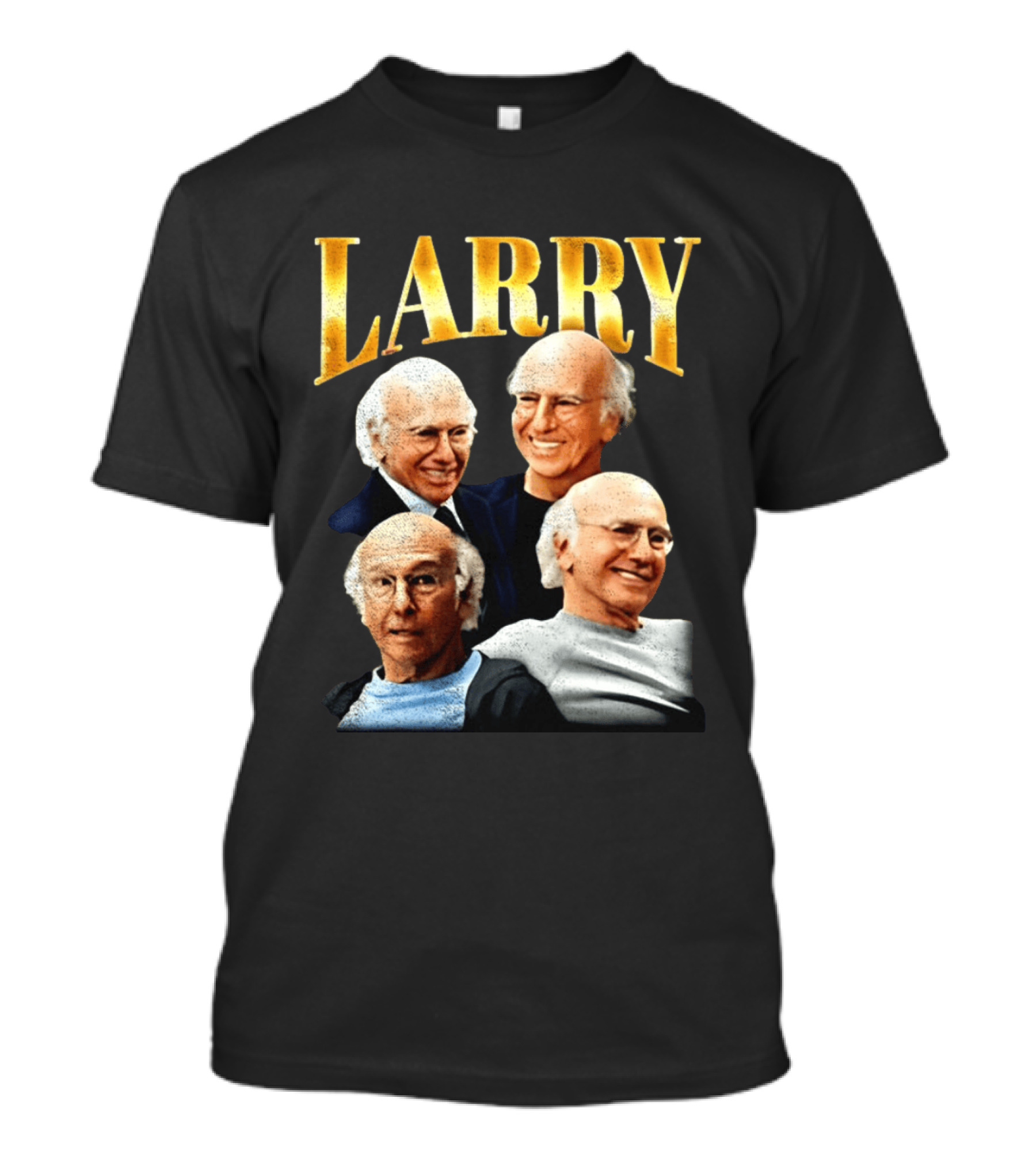 Larry Curb Your Enthusiasm 90s Heartthrob Retro Fashion T-Shirt