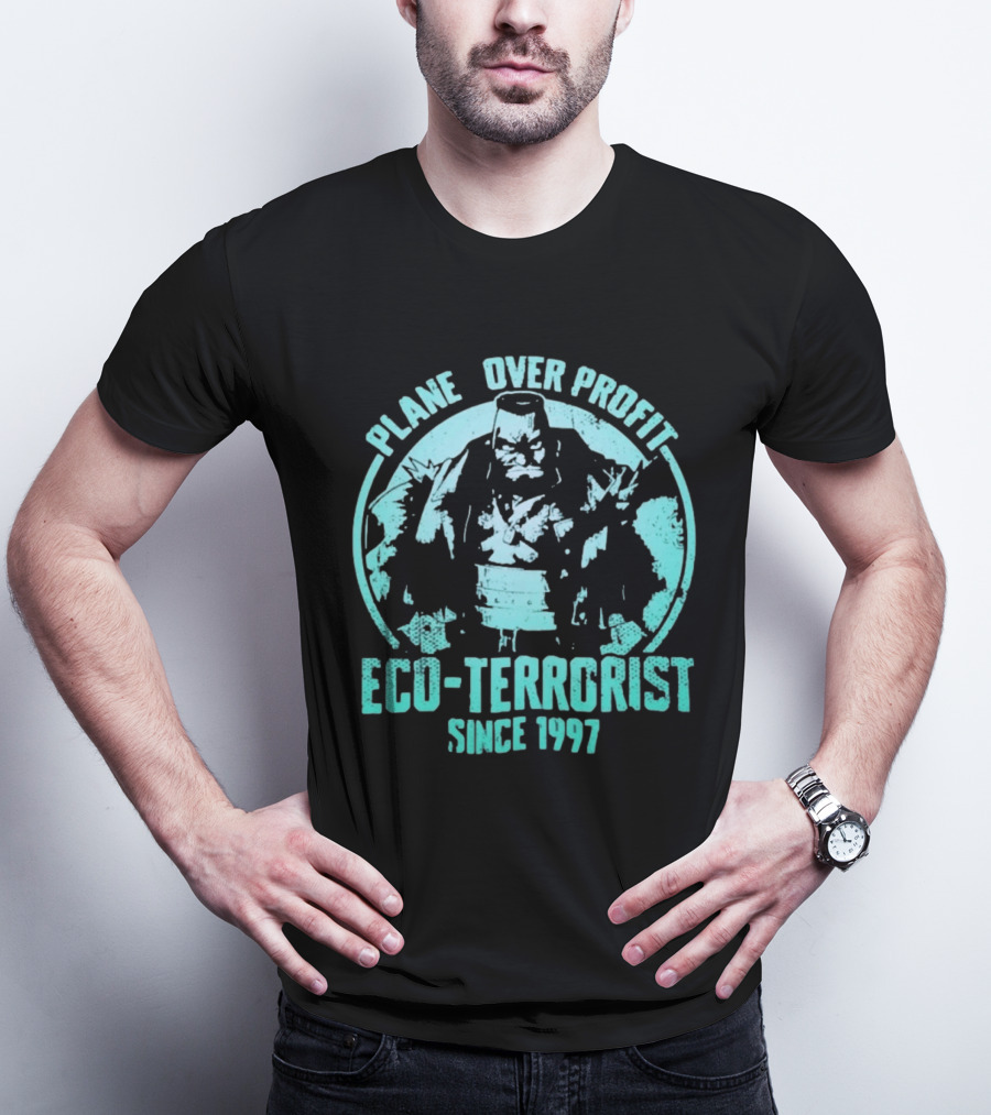 Planet Over Profit Eco Terrorist Since 1997 Climate Activist T-Shirt