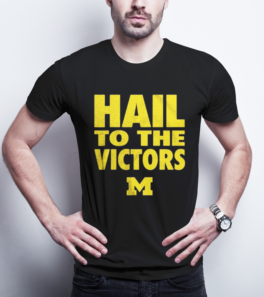 Hail To The Victors Michigan Wolverines M T-Shirt