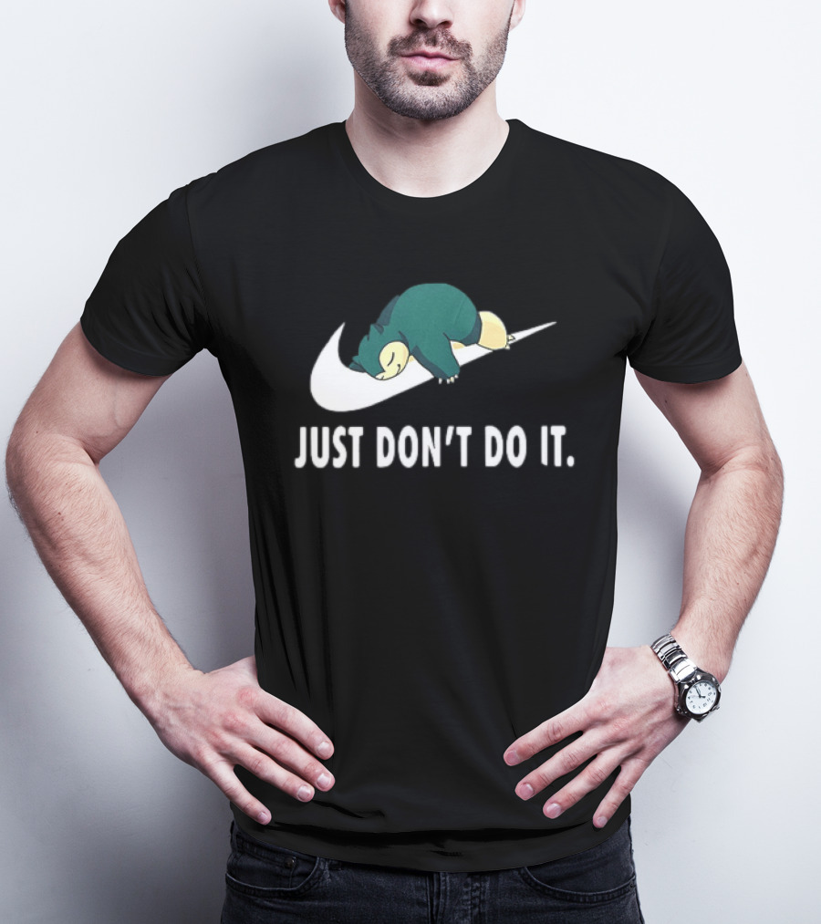 Snorlax Just Don't Do It Pokemon Parody With Iconic Swoosh T-Shirt