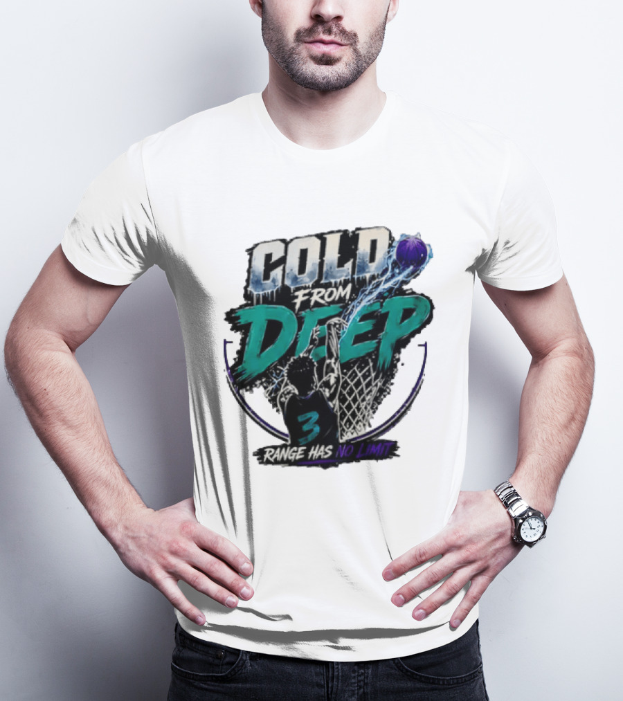 Cold From Deep Range Has No Limit Basketball 3 T-Shirt