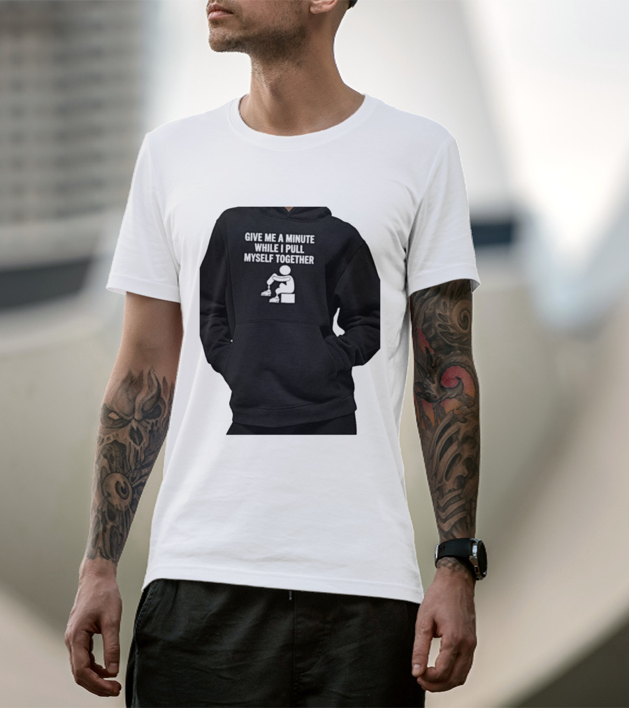 Give Me A Minute While I Pull Myself Together With Puzzle Piece T-Shirt