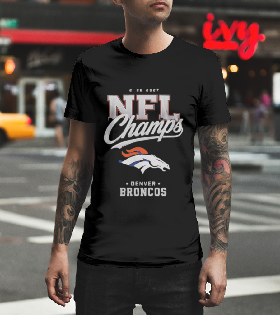 2026 2027 NFL Champs Denver Broncos T-Shirt