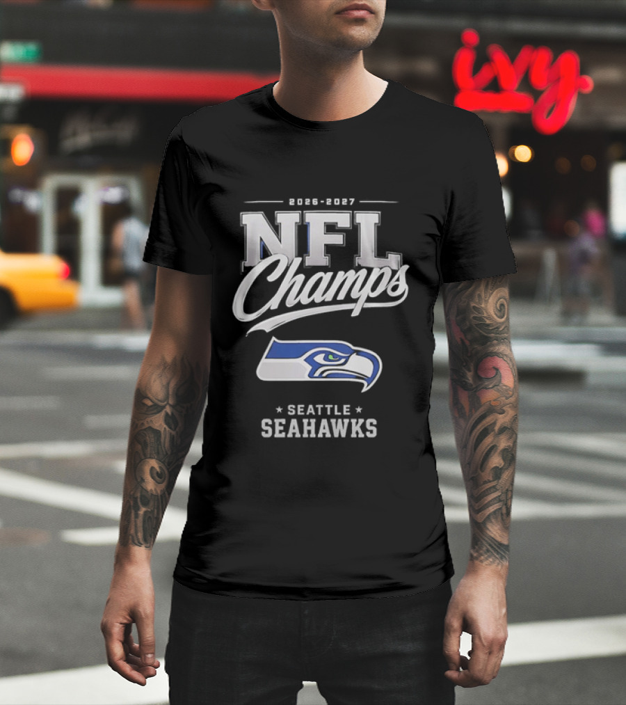 2026 2027 NFL Champs Seattle Seahawks T-Shirt
