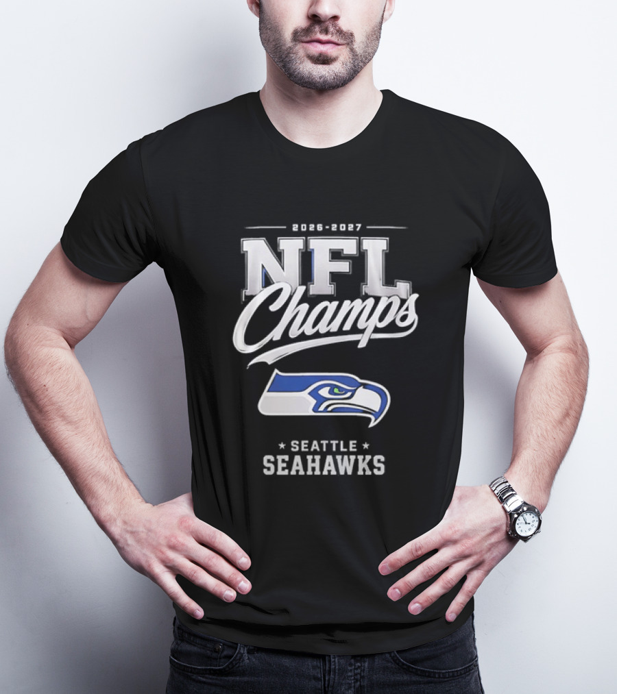 2026 2027 NFL Champs Seattle Seahawks T-Shirt