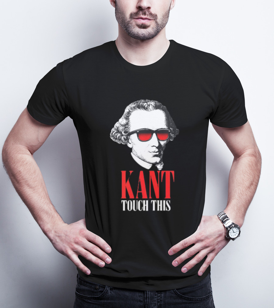 Kant Touch This Philosophy Sunglasses Humor T-Shirt