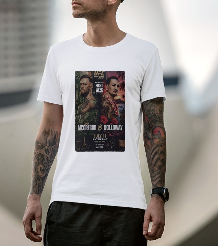 UFC 329 International Fight Week Conor McGregor Vs Max Holloway July 11 Las Vegas Live On PPV Arena 7 T-Shirt
