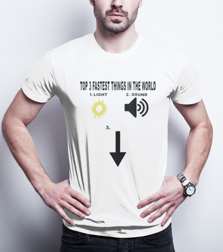 Top 3 Fastest Things In The World Light Sound 3rd Arrow Down T-Shirt