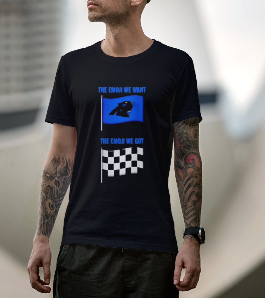Carolina Panthers The Emoji We Want Vs The Emoji We Got Flag Comparison T-Shirt