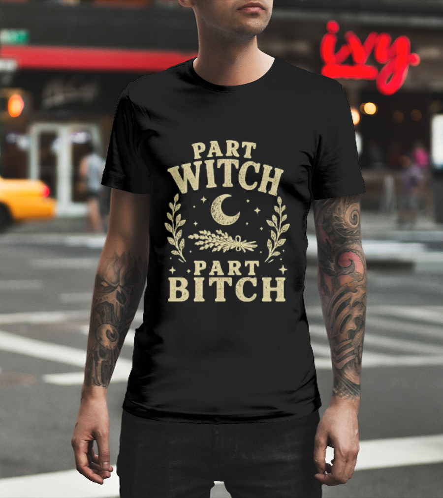 Part Witch Part Bitch Distressed Moon And Herbs T-Shirt
