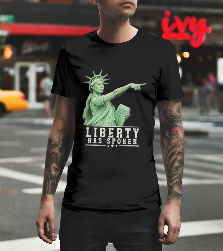 Liberty Has Spoken Statue Of Liberty Sophie Cunningham Pointing Don't You Point At Me T-Shirt