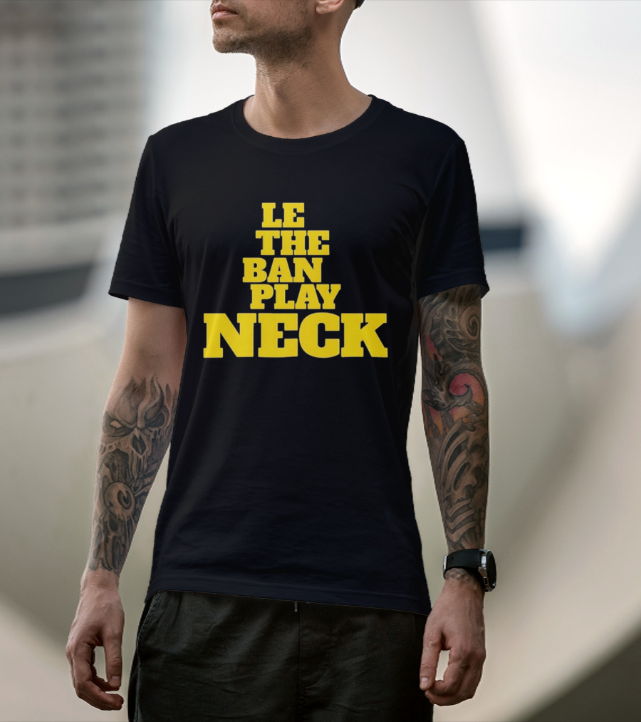 Tiger Nation Let The Band Play Neck LSU T-Shirt