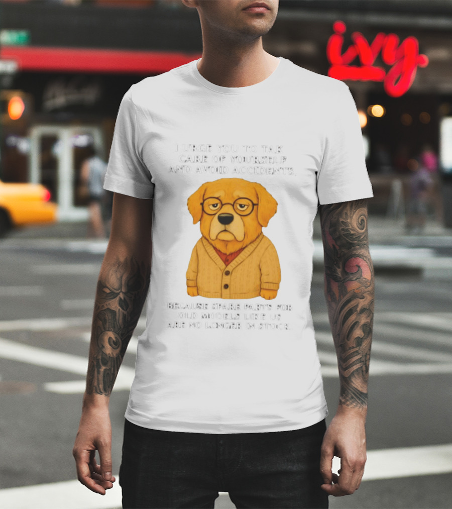Elderly Golden Retriever Warns To Avoid Accidents Spare Parts For Old Models Not In Stock T-Shirt