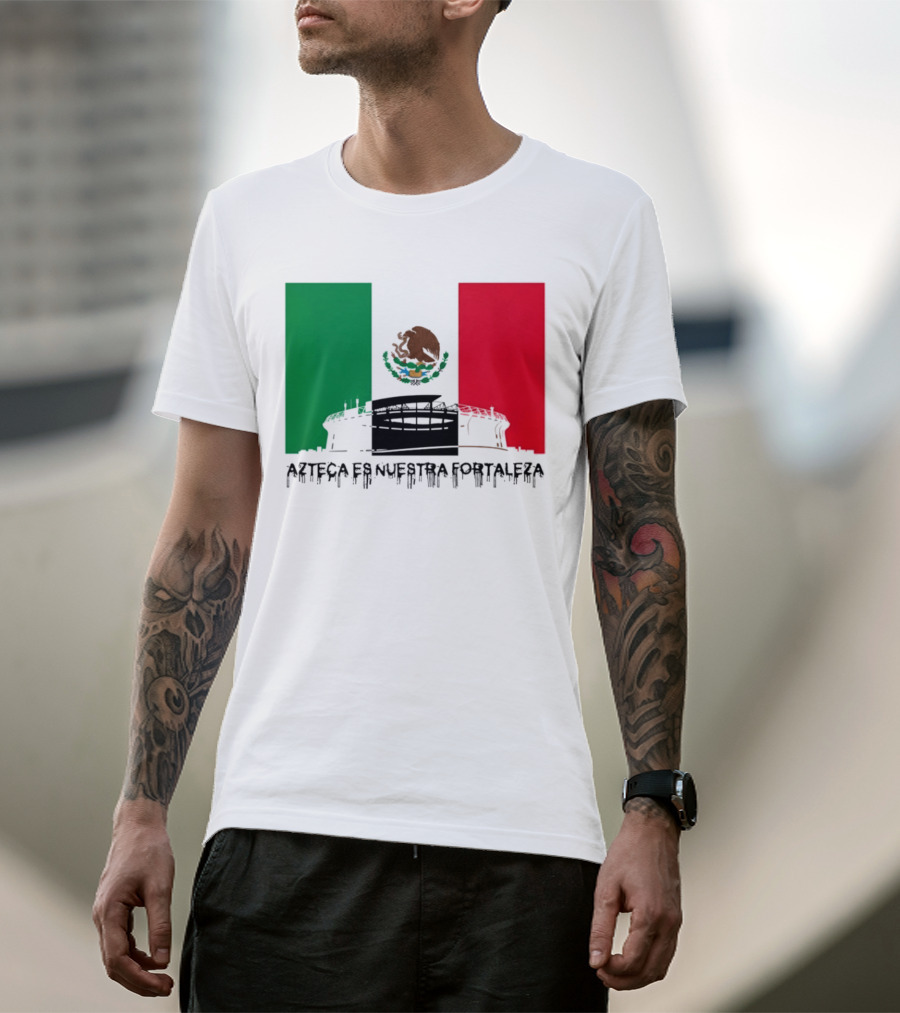 Estadio Azteca Es Nuestra Fortaleza Altitude Mexico Football T-Shirt