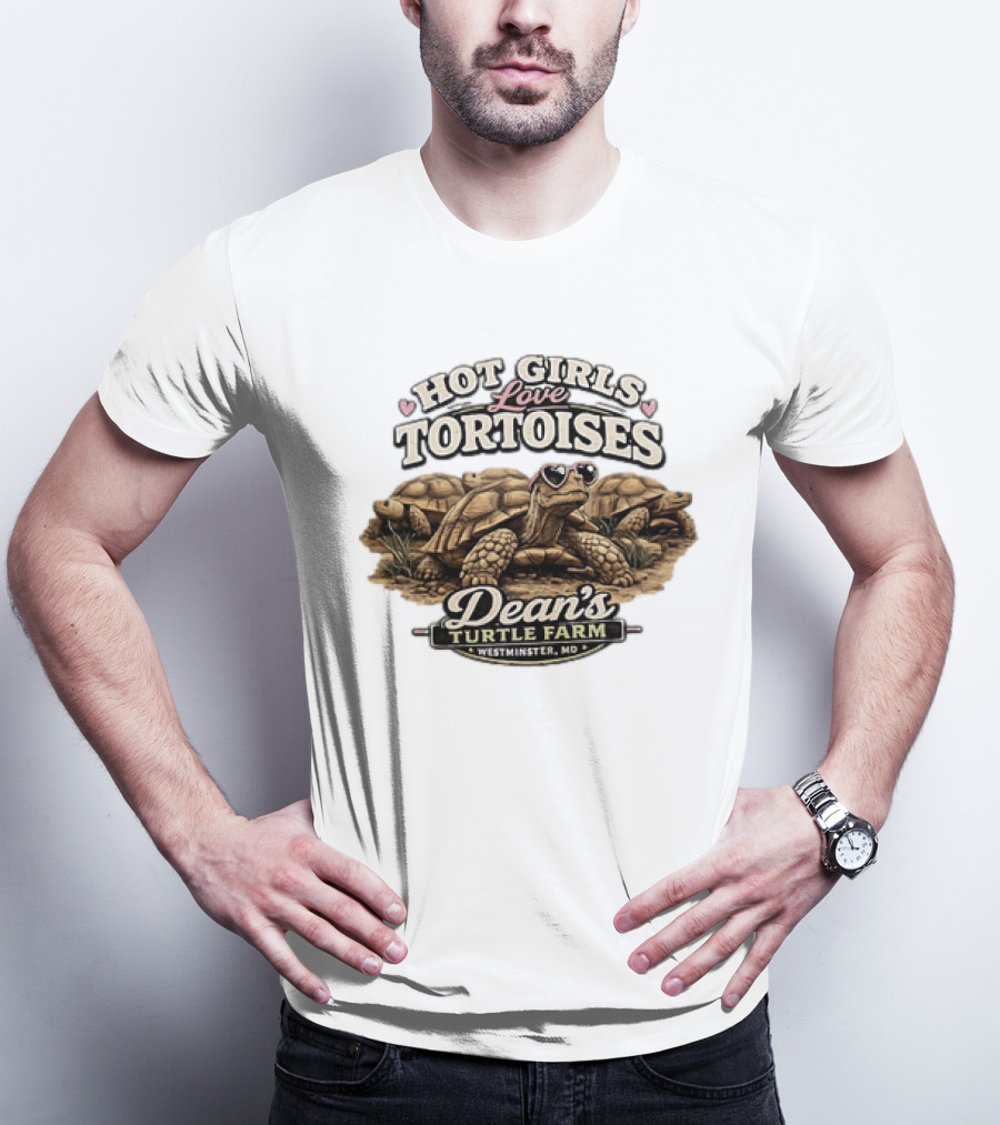 Hot Girls Love Tortoises Dean's Turtle Farm Westminster MD T-Shirt