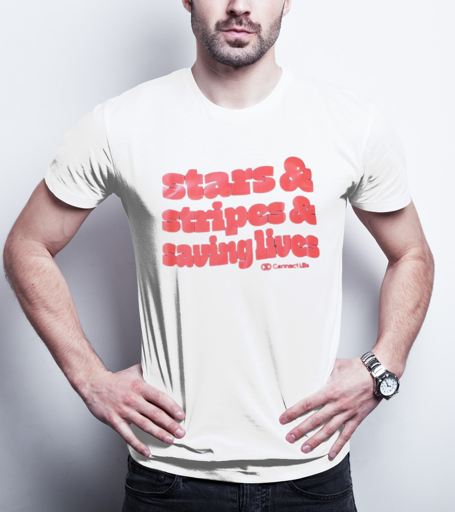 Stars And Stripes And Saving Lives ConnectLife T-Shirt