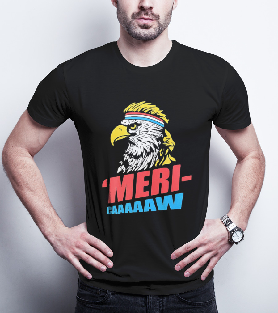 American Eagle Mericaaaaw Independence 4th Of July 2026 T-Shirt