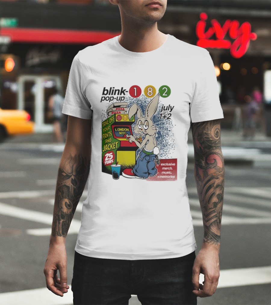 Blink 182 Take Off Your Pants And Jacket Pop Up 25 Years London NYC July Pizza T-Shirt