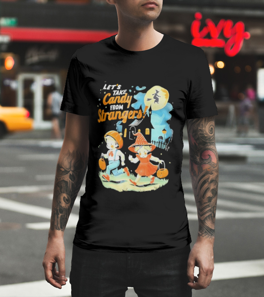 Let's Take Candy From Strangers Halloween Witch Pumpkin Kids T-Shirt