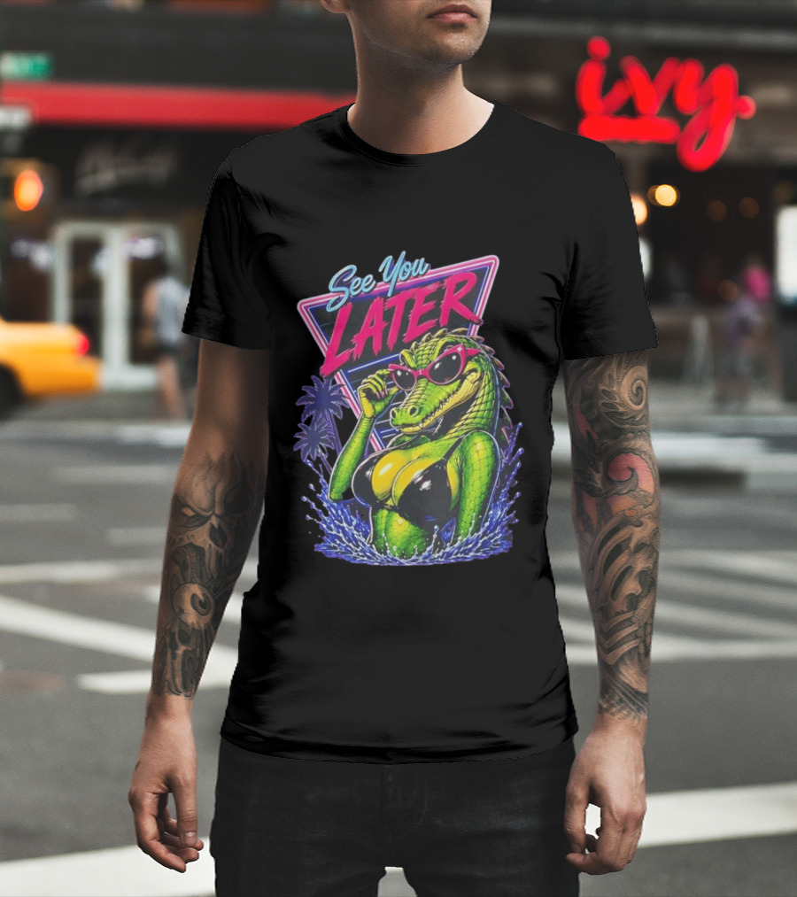See You Later Crocodile Basking In Bikini With Sunglasses Retro Neon T-Shirt