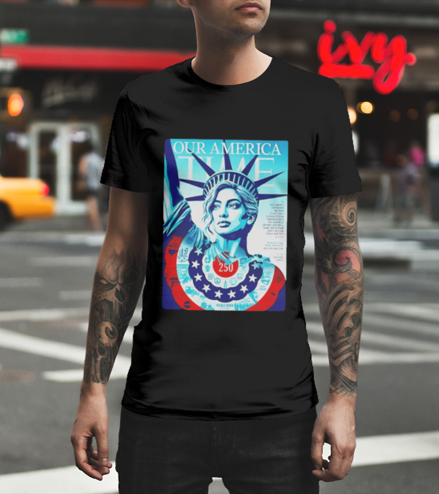 Our America Time 250 Shepard Fairey Statue Of Liberty Walter Isaacson T-Shirt
