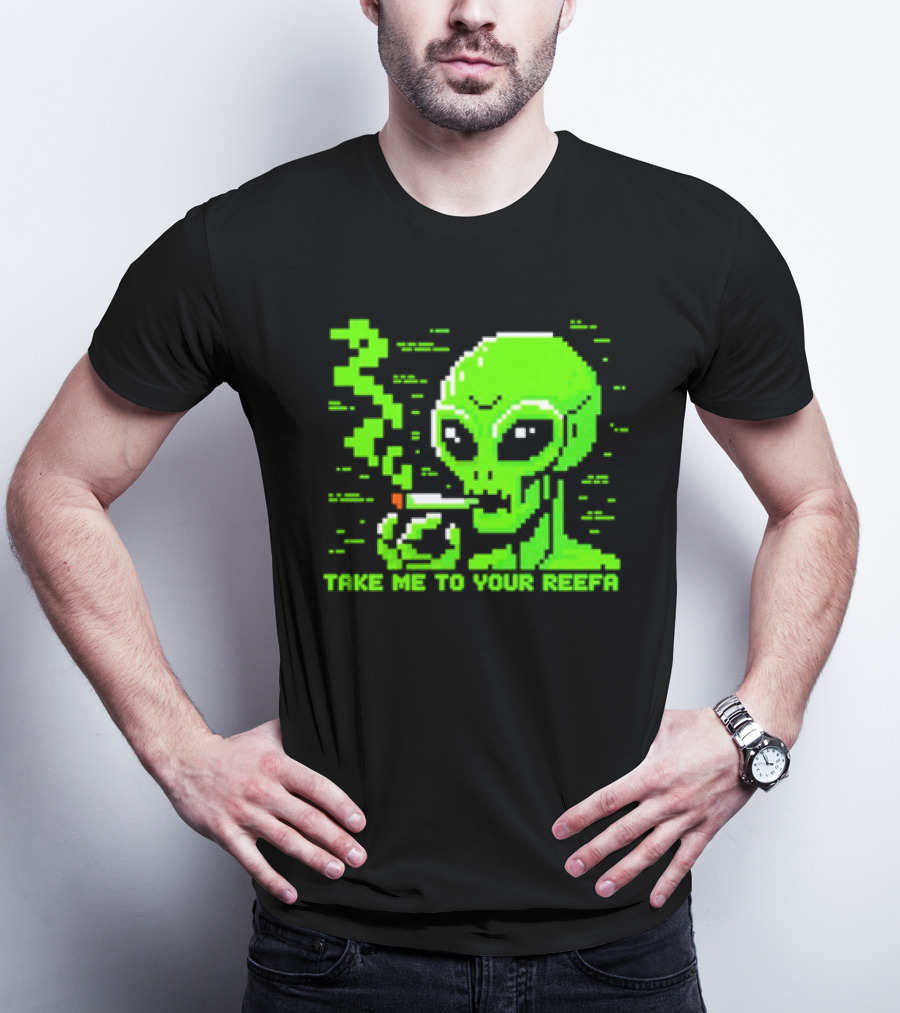 Take Me To Your Reefa Alien Smoking Pixel Art Green Extraterrestrial T-Shirt