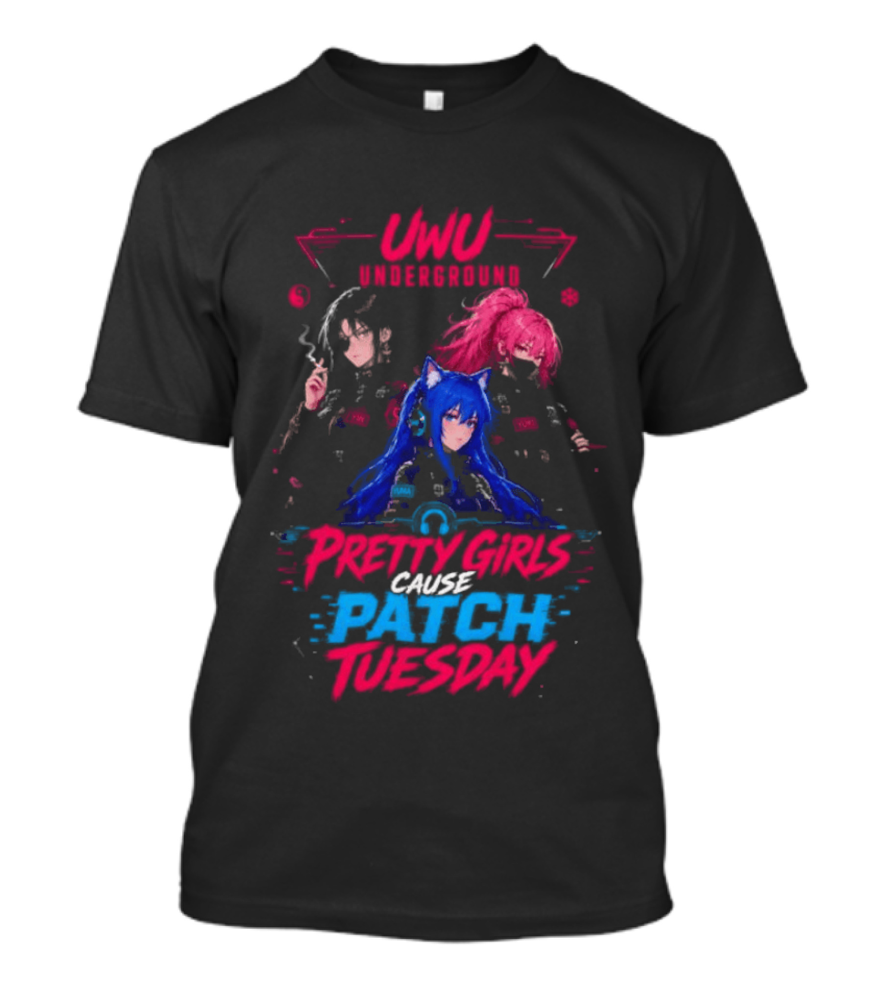 UWU Underground Pretty Girls Cause Patch Tuesday T-Shirt