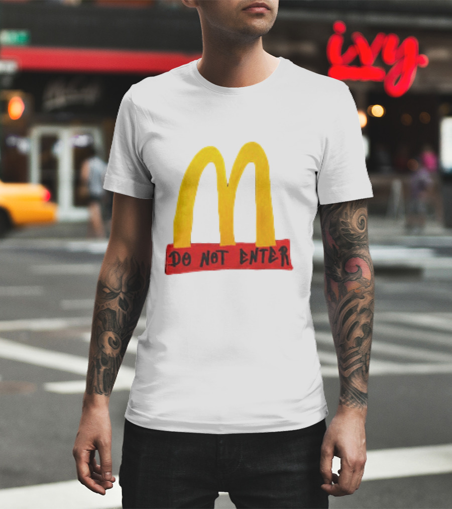 McDonald's Do Not Enter 2026 Yellow Arches Red T-Shirt