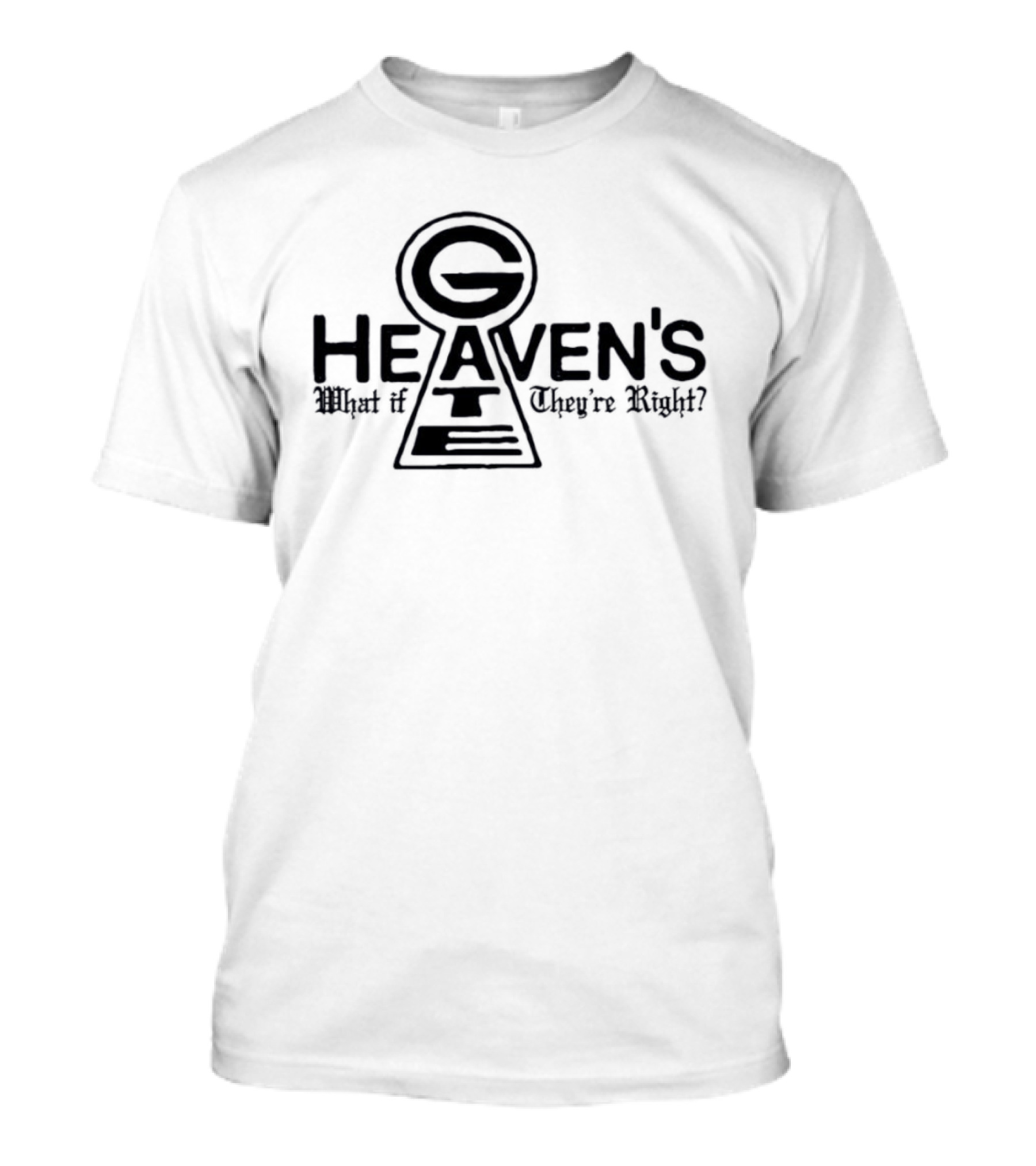 Heaven's Gate Keyhole G Symbol What If They're Right T-Shirt