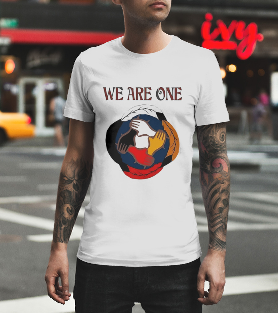 We Are One Multicolored Unity Hands T-Shirt