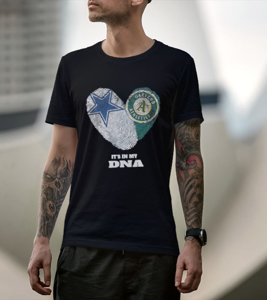 Dallas Cowboys Oakland Athletics It's In My DNA Heart Fingerprint T-Shirt